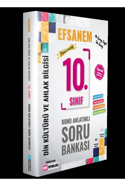 Din Kültü ve Ahlak Bilgisi Efsane Konu Anlatımlı Soru Bankası 10. Sınıf Din Kültü ve Ahlak Bilgisi Efsane Konu Anlatımlı Soru Bankası 10. Sınıf
