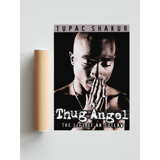 Tupac Shakur: Thug Angel Ingilizce Poster Fiyatı
