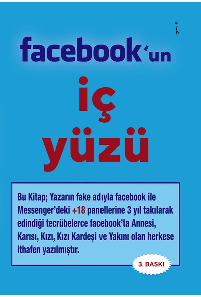 Facebook’un Iç Yüzü 3. Baskı Facebook’un Iç Yüzü 3. Baskı
