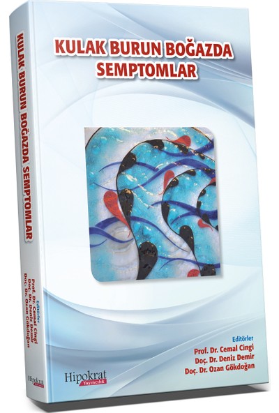 Kulak Burun Boğazda Semptomlar