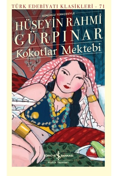 Kokotlar Mektebi – Hüseyin Rahmi Gürpınar Kokotlar Mektebi – Hüseyin Rahmi Gürpınar