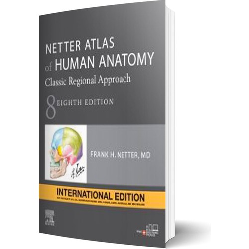 Netter Atlas Of Human Anatomy: Classic Regional Approach, Kitabı