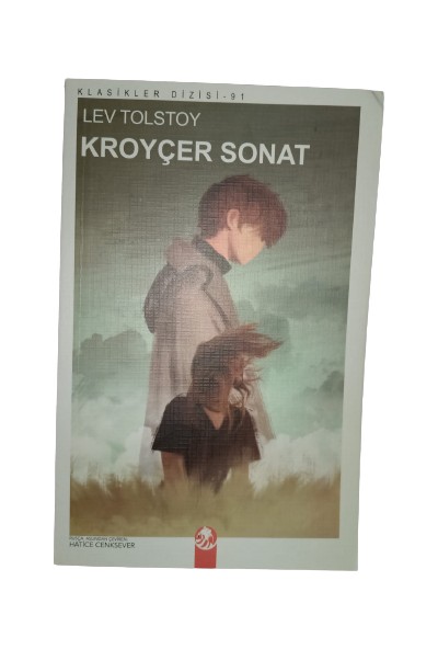 Kroyçer Sonat - Lev Tolstoy Kroyçer Sonat - Lev Tolstoy