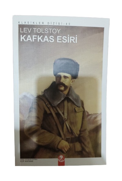 Kafkas Esiri - Lev Tolstoy Kafkas Esiri - Lev Tolstoy