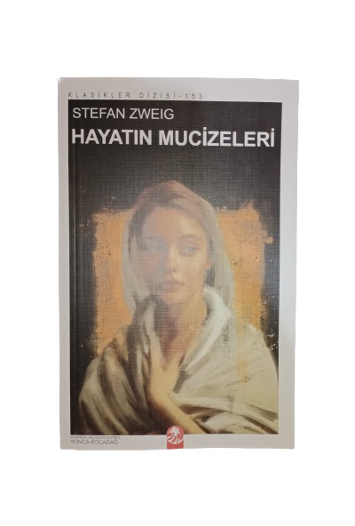 Hayatın Mucizleri - Stefan Zweig
