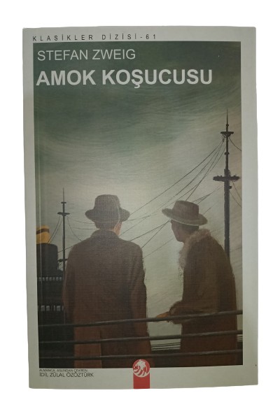 Amok Koşucusu - Stefan Zweig