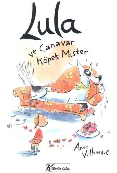 Lula ve Canavar Köpek Mister