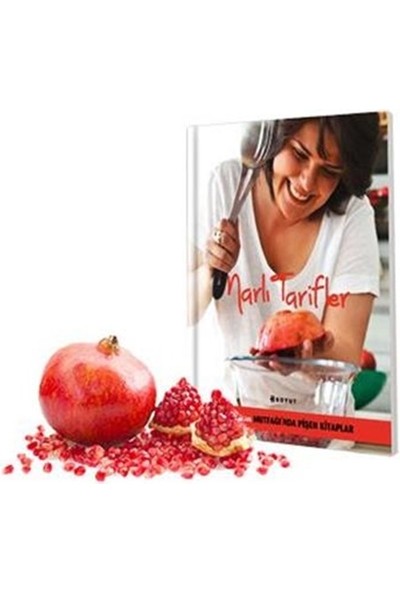 Narlı Tarifler, Refika ve 5 kg Nar - Refika Birgül Narlı Tarifler, Refika ve 5 kg Nar - Refika Birgül