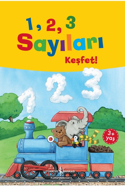 1, 2, 3 Sayıları Keşfet! 1, 2, 3 Sayıları Keşfet!