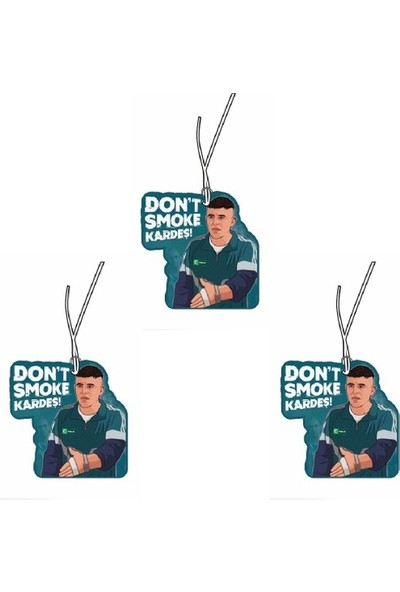Jet Hızında 3'lü Set Don't Smoke Kardeş! ADANA01 Ciyo Tasarımlı Oto Kokusu