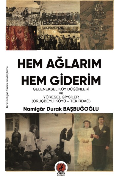 Hem Ağlarım Hem Giderim