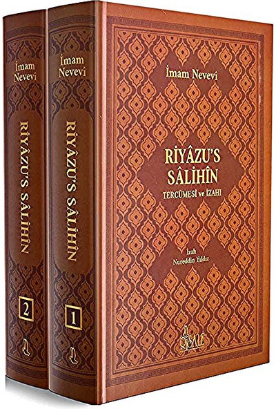 Riyazus Salihin Tercümesi ve Izahı 2 Cilt Nureddin Yıldız Imam Nevevi Riyazus Salihin Tercümesi ve Izahı 2 Cilt Nureddin Yıldız Imam Nevevi