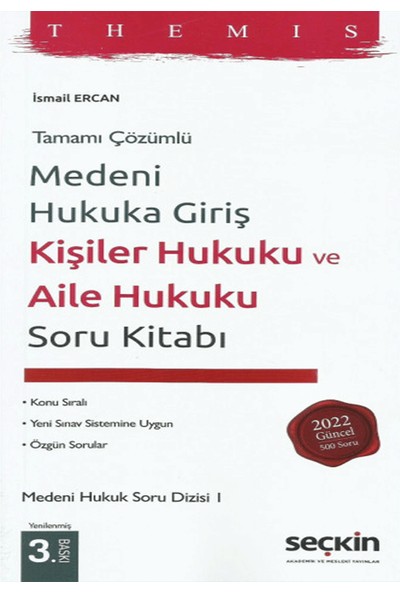 Tamamı Çözümlü Themıs – Medeni Hukuka Giriş Kişiler Hukuku ve Aile Hukuku Soru Kitabı Konu Sıralı – Yeni Sınav Sistemine Uygun – Özgün Sorular Tamamı Çözümlü Themıs – Medeni Hukuka Giriş Kişiler Hukuku ve Aile Hukuku Soru Kitabı Konu Sıralı – Yeni Sınav Sistemine Uygun – Özgün Sorular