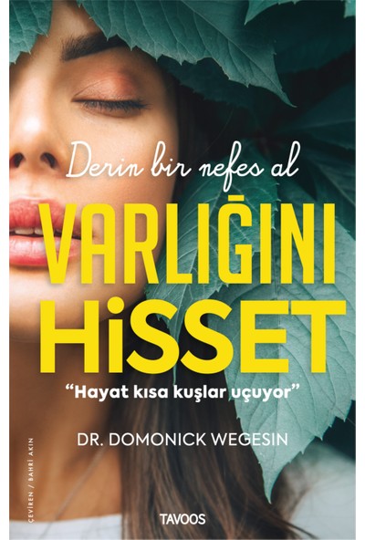 Varlığını Hisset - Domonick Wegesin