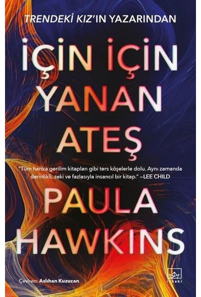 İçin İçin Yanan Ateş - Paula Hawkins
