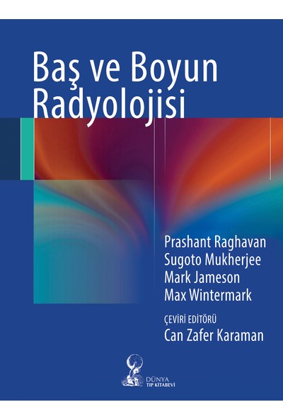Baş ve Boyun Radyolojisi - Can Zafer Karaman Baş ve Boyun Radyolojisi - Can Zafer Karaman