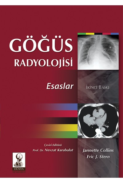 Göğüs Radyolojisi: Esaslar - Nevzat Karabulut