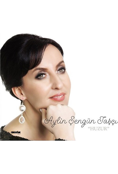 Aylin Şengün Taşçı - Huzur (CD)