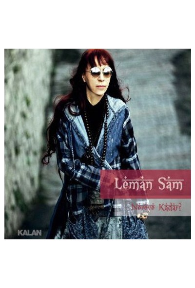 Leman Sam-Nereye Kadar (CD)