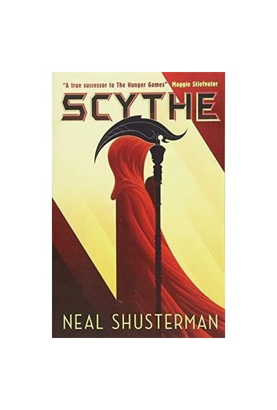 Scythe (Arch Of A Scythe 1) - Neal Shusterman