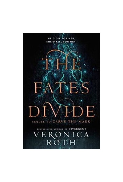 The Fates Divide (Carve The Mark 2) - Veronica Roth The Fates Divide (Carve The Mark 2) - Veronica Roth
