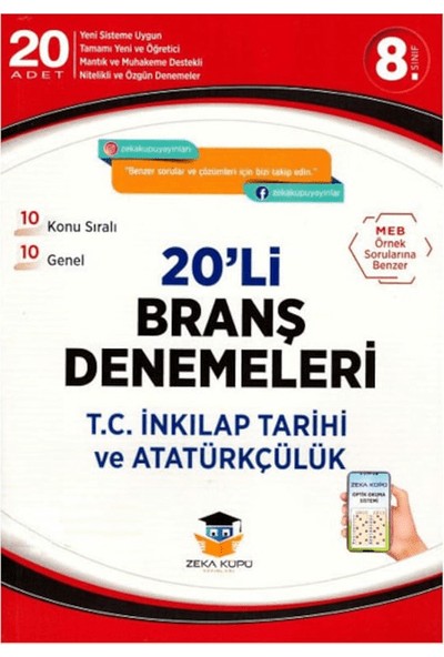 Zeka Küpü 8. Sınıf T.C. İnkılap Tarihi 20'Li Branş Denemeleri Zeka Küpü 8. Sınıf T.C. İnkılap Tarihi 20'Li Branş Denemeleri