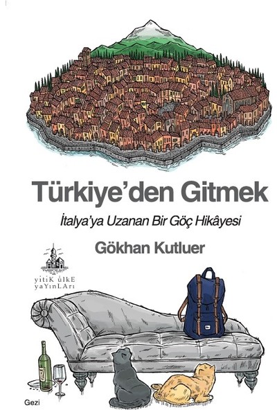 Türkiye’Den Gitmek - Gökhan Kutluer