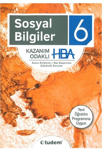 Tudem 6. Sınıf Sosyal Bilgiler Kazanım Odaklı Hba 2019 Tudem 6. Sınıf Sosyal Bilgiler Kazanım Odaklı Hba 2019