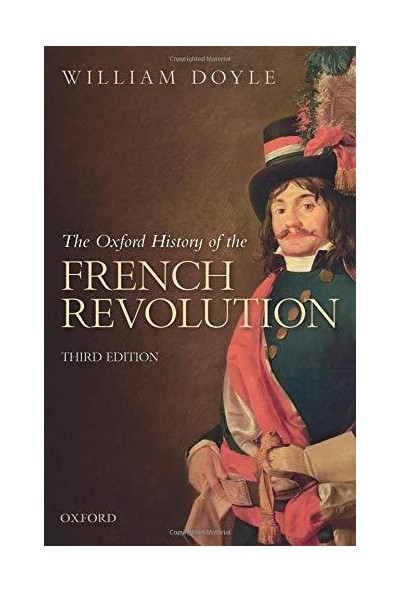 The Oxford History Of French Revolution - William Doyle The Oxford History Of French Revolution - William Doyle