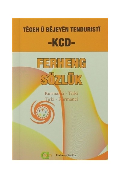 Sağlık Terimlari Sözlüğü (Türkçe-Kürtçe / Kürtçe-Türkçe) Sağlık Terimlari Sözlüğü (Türkçe-Kürtçe / Kürtçe-Türkçe)