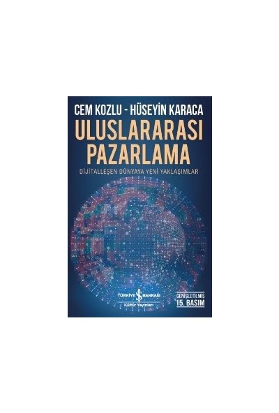 Uluslararası Pazarlama - İlkeler Ve Uygulamalar
