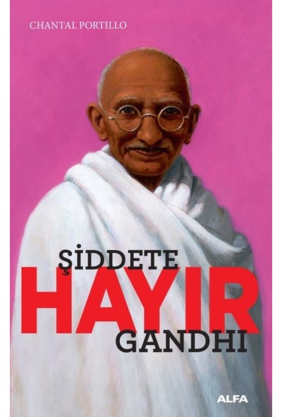 Şiddete Hayır-Gandhi - Chantal Portillo Şiddete Hayır-Gandhi - Chantal Portillo