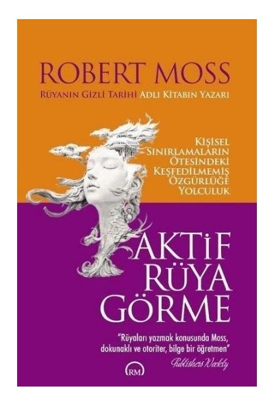 Aktif Rüya Görme - Robert Moss Aktif Rüya Görme - Robert Moss