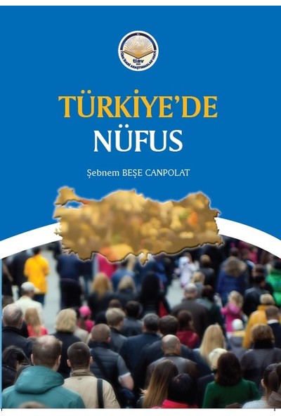 Türkiye De Nüfus - Şebnem Beşe Canpolat