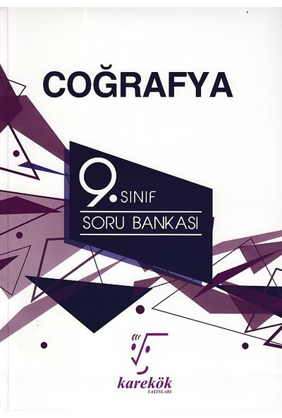 Karekök Yayınları 9.Sınıf Coğrafya Soru Bankası Karekök Yayınları 9.Sınıf Coğrafya Soru Bankası