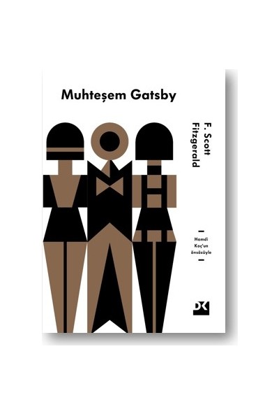 Muhteşem Gatsby Hamdi Koç’un Önsözüyle - F. Scoot Fıtzgerald