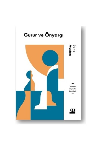 Gurur Ve ÖnyargıŞebnem İşigüzel'İn Önsözüyle - Jane Austen