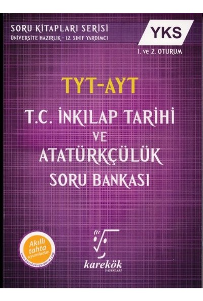 Karekök Yayınları AYT T.C İnk.Tarihi Ve Atatürkçülük Soru Banka Karekök Yayınları AYT T.C İnk.Tarihi Ve Atatürkçülük Soru Banka