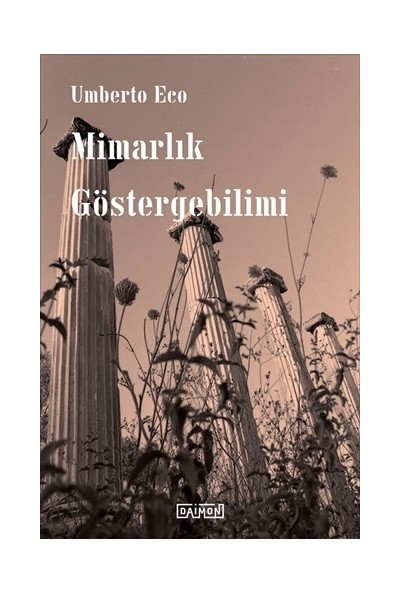 Mimarlık Göstergebilimi - Umberto Eco Mimarlık Göstergebilimi - Umberto Eco