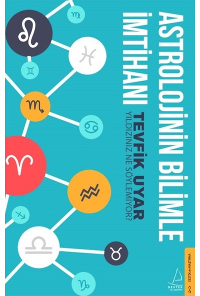 Astrolojinin Bilimle İmtihanı - Tevfik Uyar Astrolojinin Bilimle İmtihanı - Tevfik Uyar