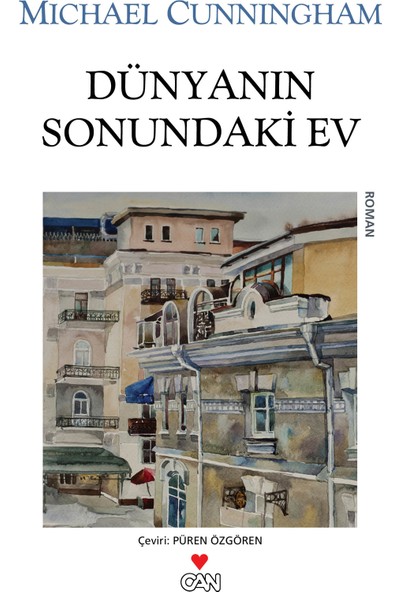 Dünyanın Sonundaki Ev-Michael Cunningham