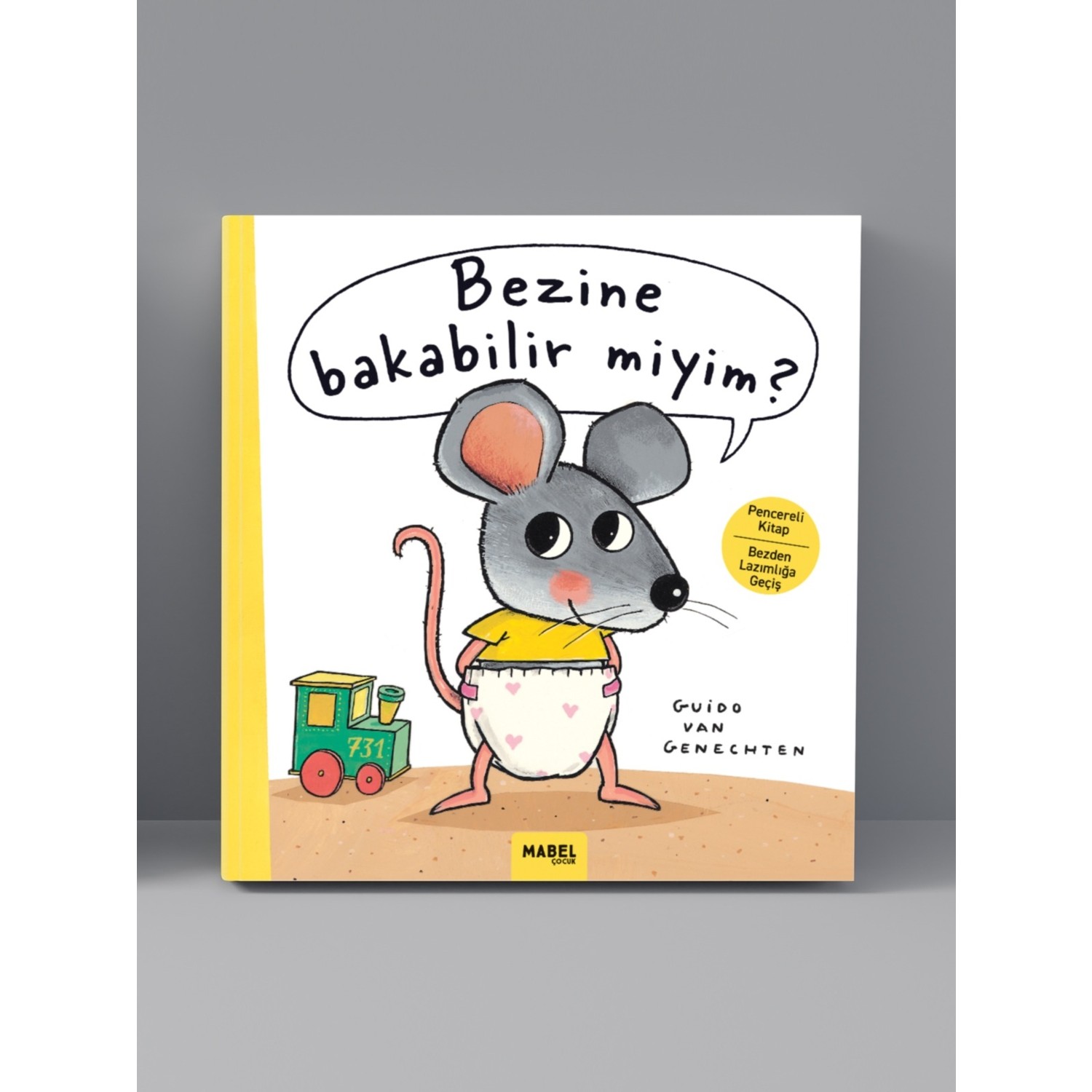 Bezine Bakabilir Miyim? - Bezden Lazımlığa Tuvalet Kitabı