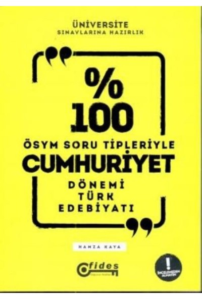 Fides %100 Cumhuriyet Dönemi Türk Edebiyatı Fides %100 Cumhuriyet Dönemi Türk Edebiyatı