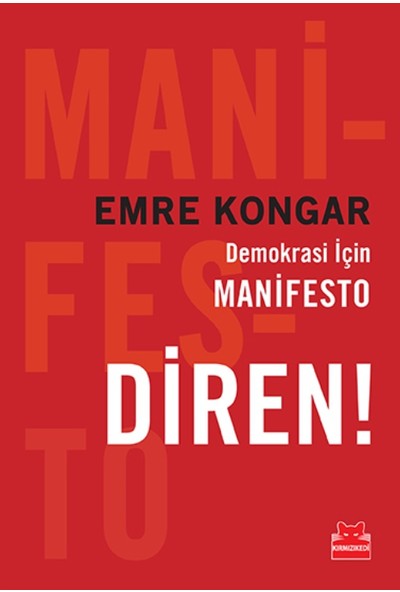 Demokrasi İçin Manifesto Diren! Demokrasi İçin Manifesto Diren!