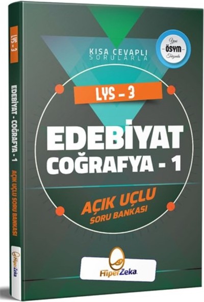 Hiper Zeka Lys-3 Edebiyat Coğrafya 1 Açık Uçlu Soru Bankası Hiper Zeka Lys-3 Edebiyat Coğrafya 1 Açık Uçlu Soru Bankası