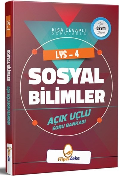 Hiper Zeka Lys-4 Sosyal Bilimler Açık Uçlu Soru Bankası Hiper Zeka Lys-4 Sosyal Bilimler Açık Uçlu Soru Bankası