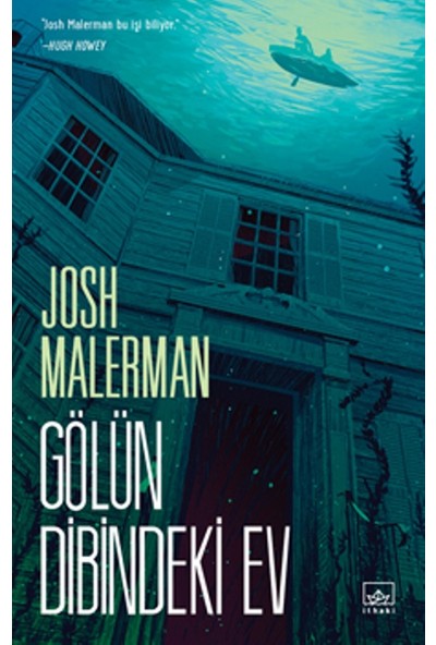 Gölün Dibindeki Ev - Josh Malerman