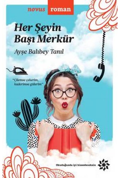 Her Şeyin Başı Merkür - Ayşe Balıbey Tanıl Her Şeyin Başı Merkür - Ayşe Balıbey Tanıl