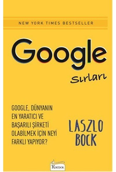 Google Sırları / Laszlo Bock - Laszlo Bock Google Sırları / Laszlo Bock - Laszlo Bock