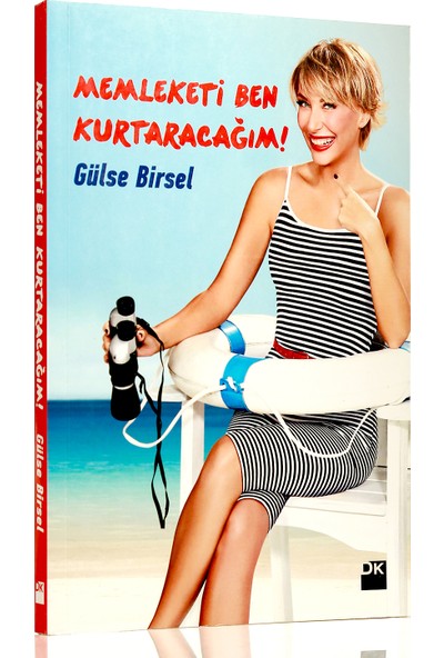 Memleketi Ben Kurtaracağım - Gülse Birsel Memleketi Ben Kurtaracağım - Gülse Birsel
